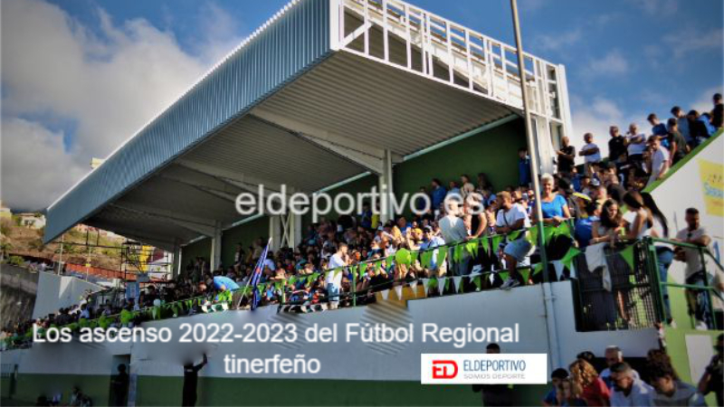 Ascensos en el Fútbol Regional Tinerfeño 2022-2023 | ElDeportivo.es